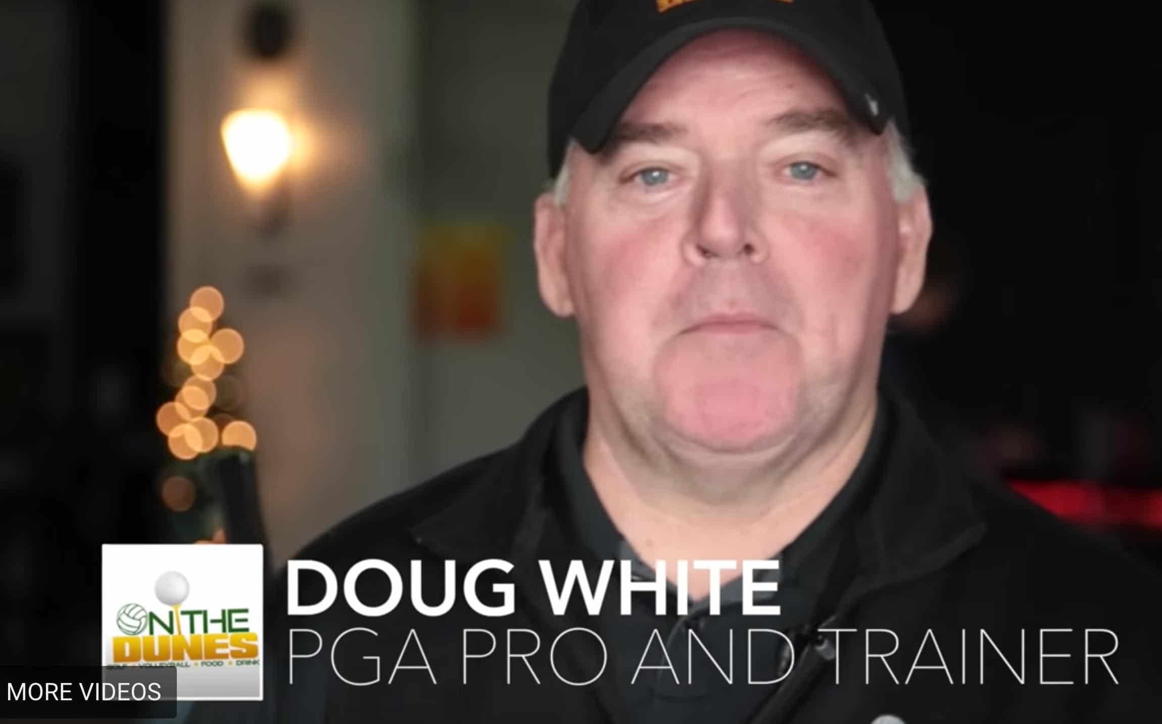 On The Dunes: Travel to Michigan, USA with PGA Pro Doug White, and take ...